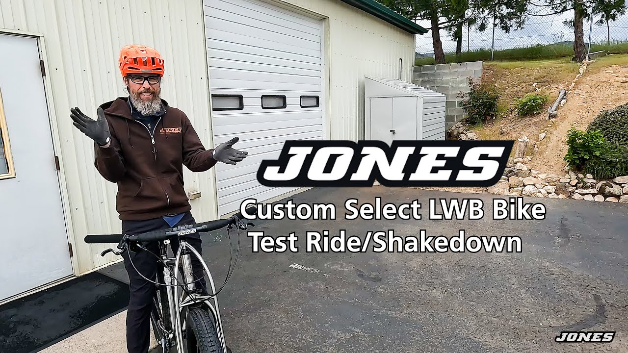 Jones Custom Select LWB Bike Test/Shakedown Ride - YouTube