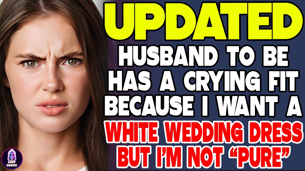 Husband To Be Has A Crying Fit Because I Want A White Wedding Dress But ...