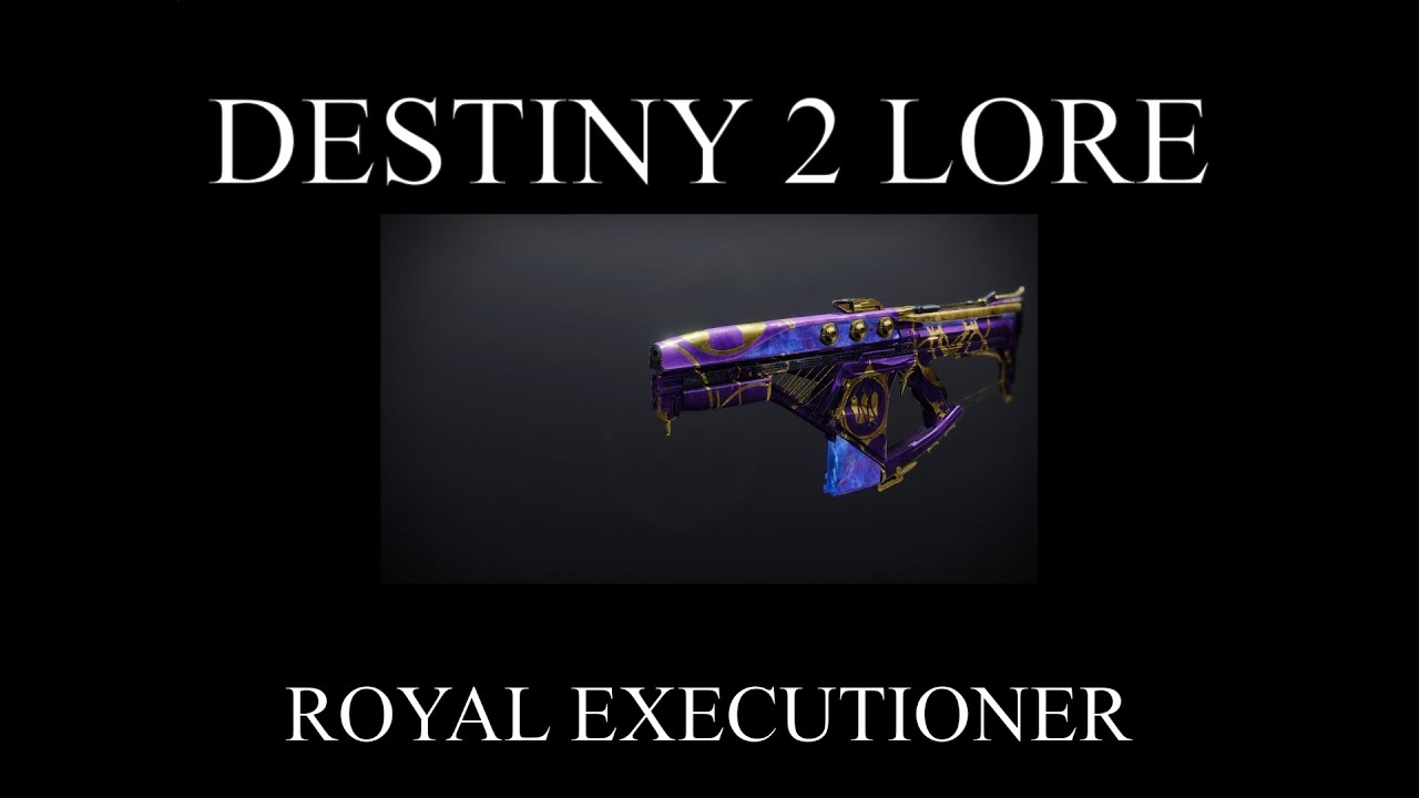 Destiny 2 Lore - Season Of Defiance - Royal Executioner - YouTube