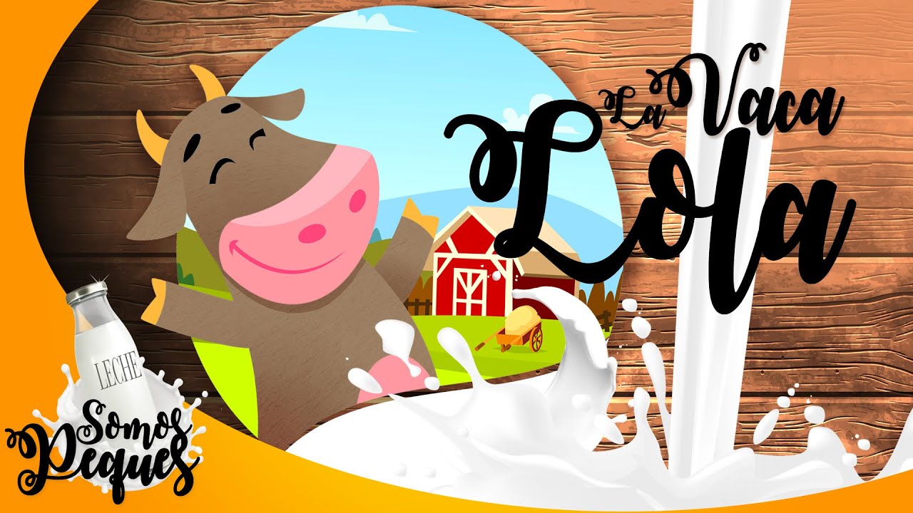 LA VACA LOLA 🐮🥛 | ¡Descubran las amigas de Lola! ♪♫♬ | 👅 ESPAÑOL ...