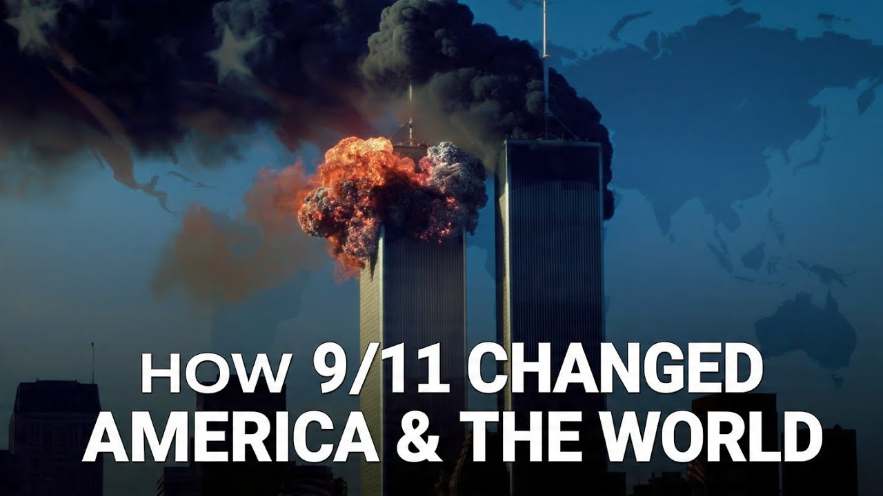 How 9/11 Changed America and the World | The Day That Reshaped History ...