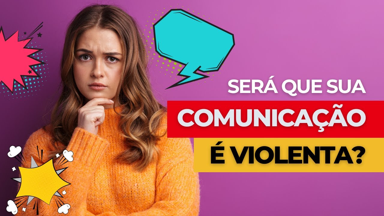 Como identificar e lidar com uma comunicação violenta - YouTube