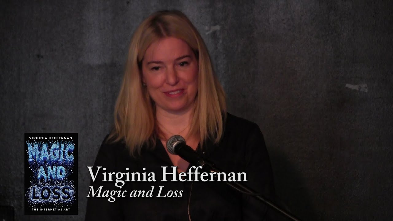 Virginia Heffernan, "Magic and Loss" - YouTube