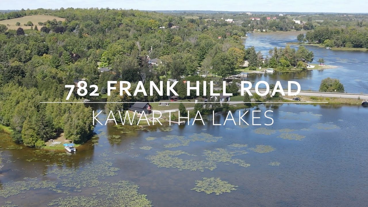 782 Frank Hill Rd, Kawartha Lakes - YouTube