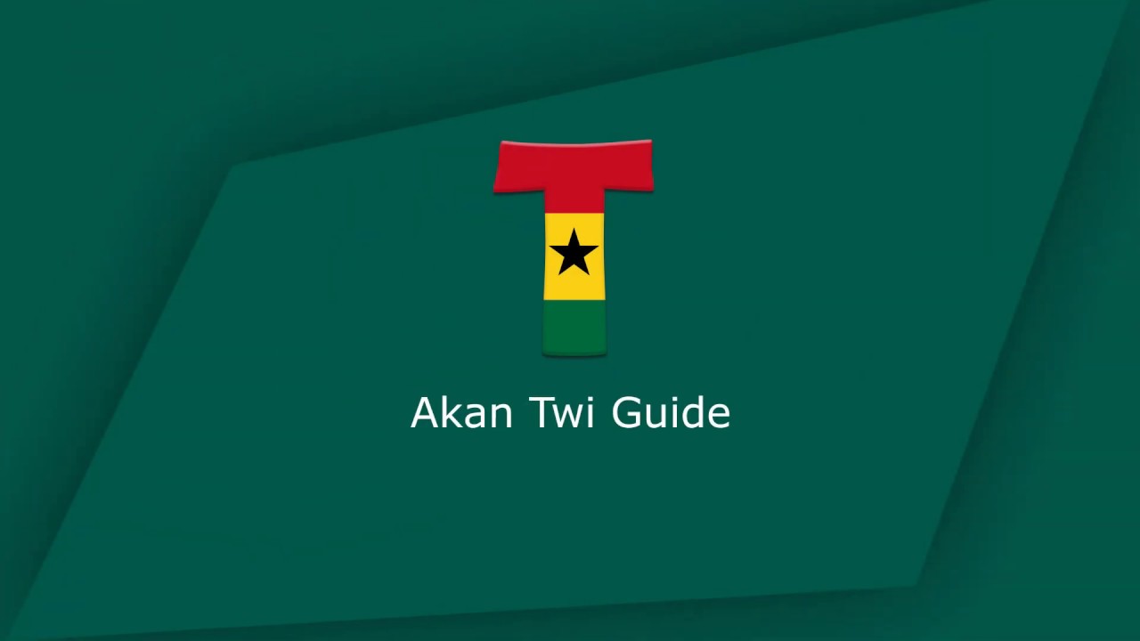 Akan Twi Guide - YouTube