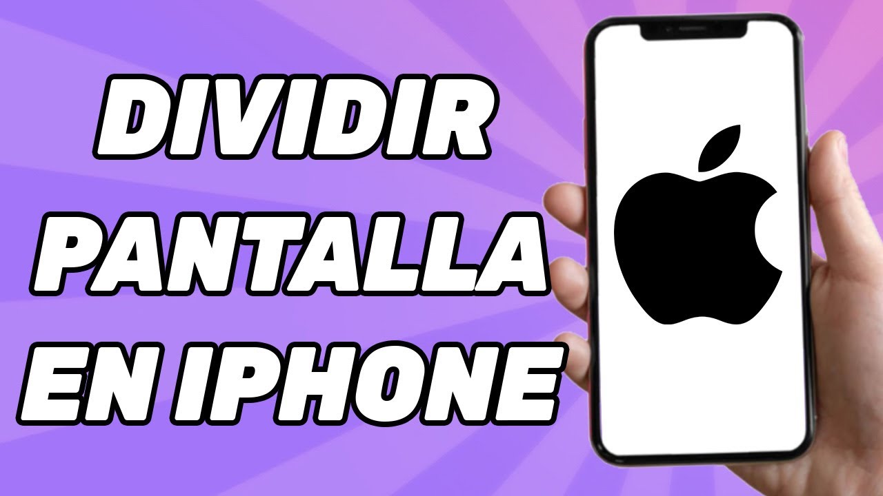 Cómo Dividir la Pantalla en iPhone | Guia Completa - YouTube