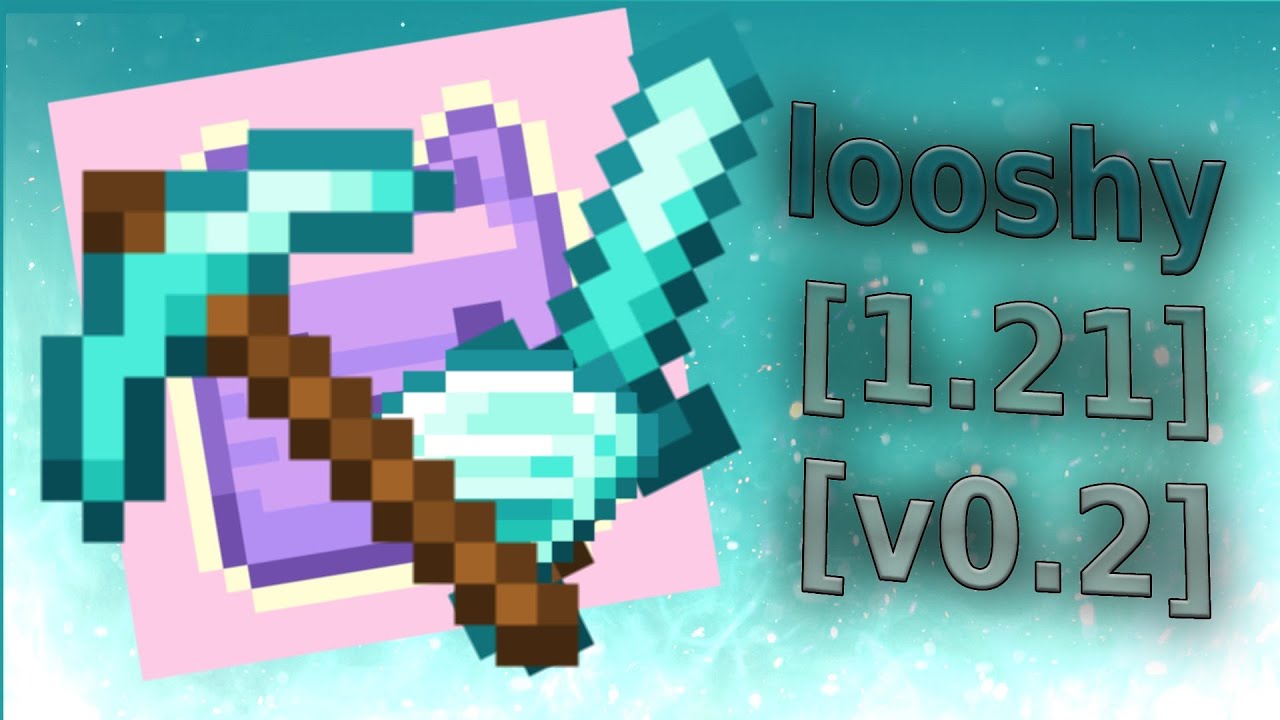 looshy [1.21] [v0.2] MCBE PvP Texture Pack (1.21+) | 1000% FPS BOOST ...