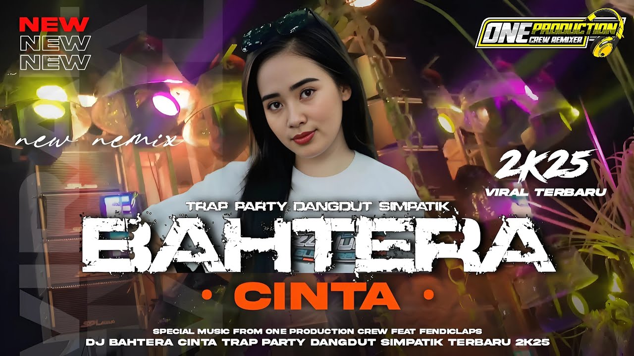 DJ SIMPATIK BAHTERA CINTA TRAP PARTY DANGDUT VIRAL 2K25 FULL ARANSEMEN - ONE PRODUCTION CREW 🔥 ...
