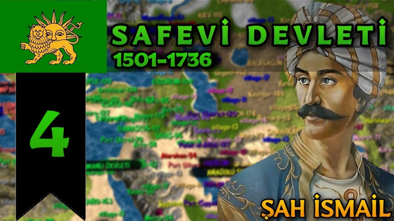 "ŞAH İSMAİL - ANADOLU SEFERİ" SAFEVİ DEVLETİ İLK KALE FETHİ - Steel and ...
