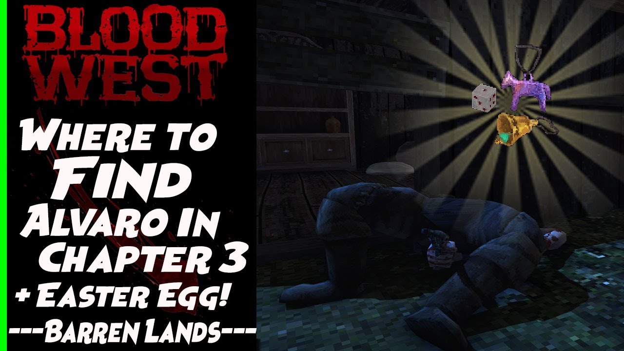 Blood West -- Where to Find Alvaro's Easter Egg in Chapter 3 -- 5 ...