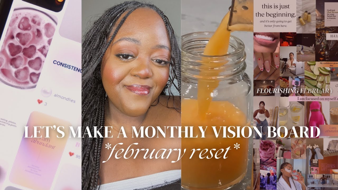 how to make a MONTHLY VISION BOARD for 2024 goals 💕 FEBRUARY RESET ...
