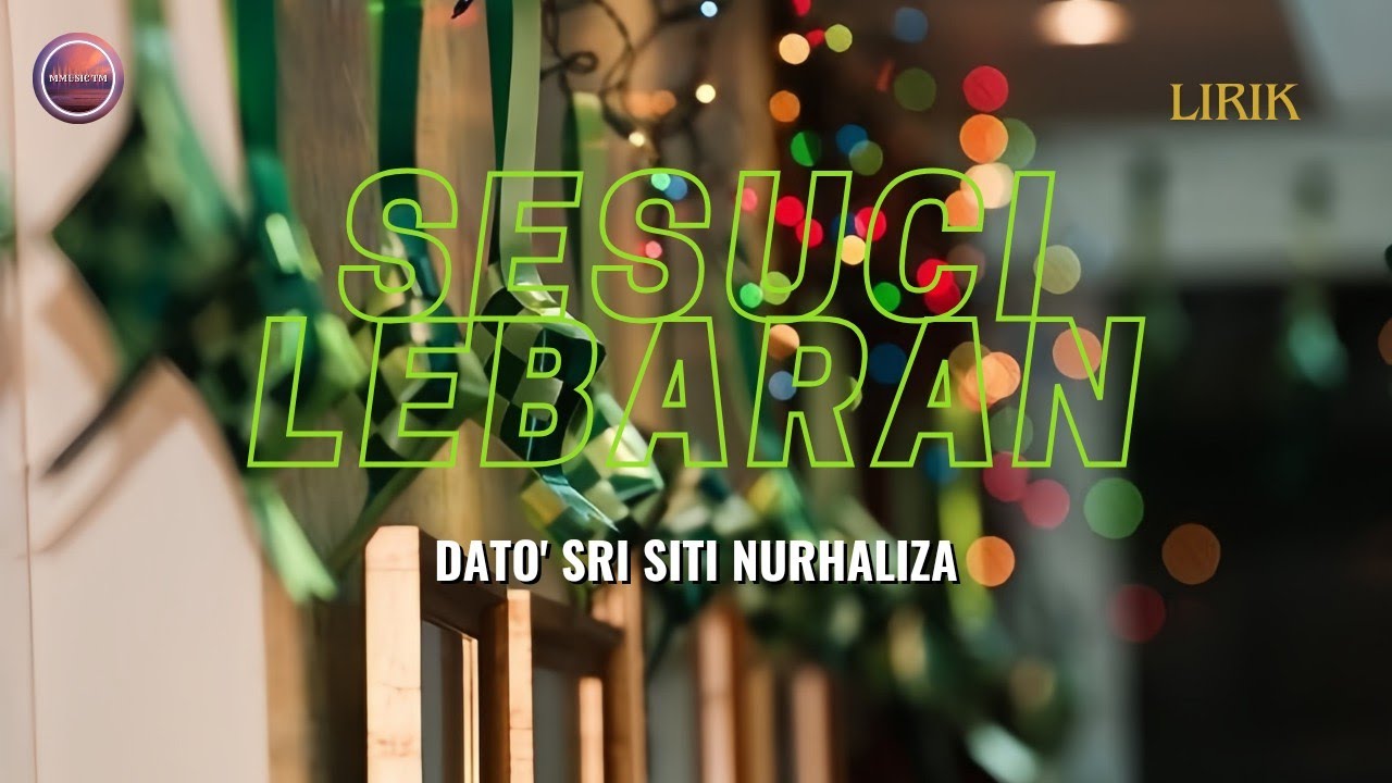 Sesuci Lebaran - Dato' Sri Siti Nurhaliza | Lirik - YouTube