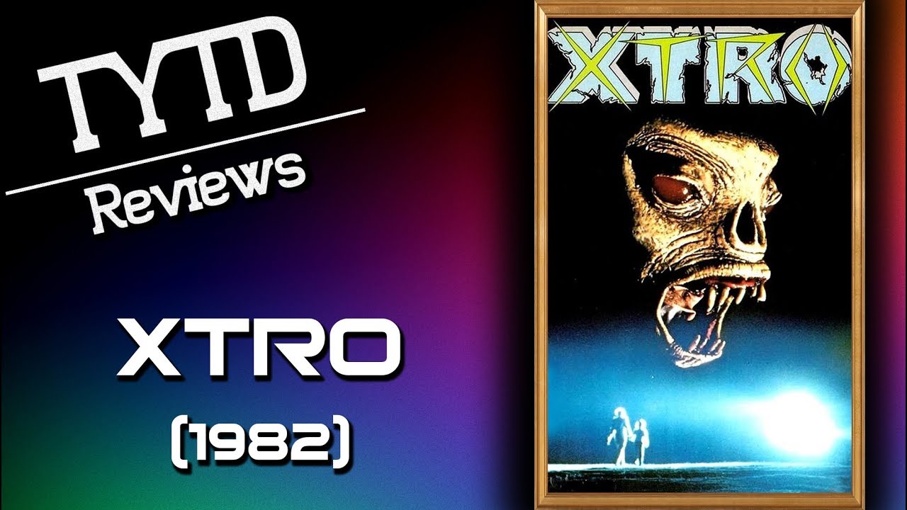 XTRO (1982) - TYTD Reviews - YouTube