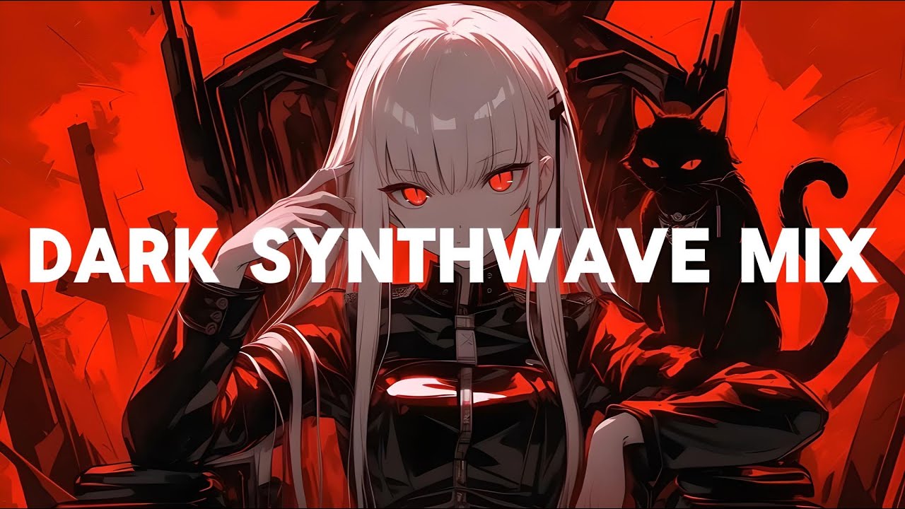 Dark Synthwave Mix🦇🔥 - YouTube