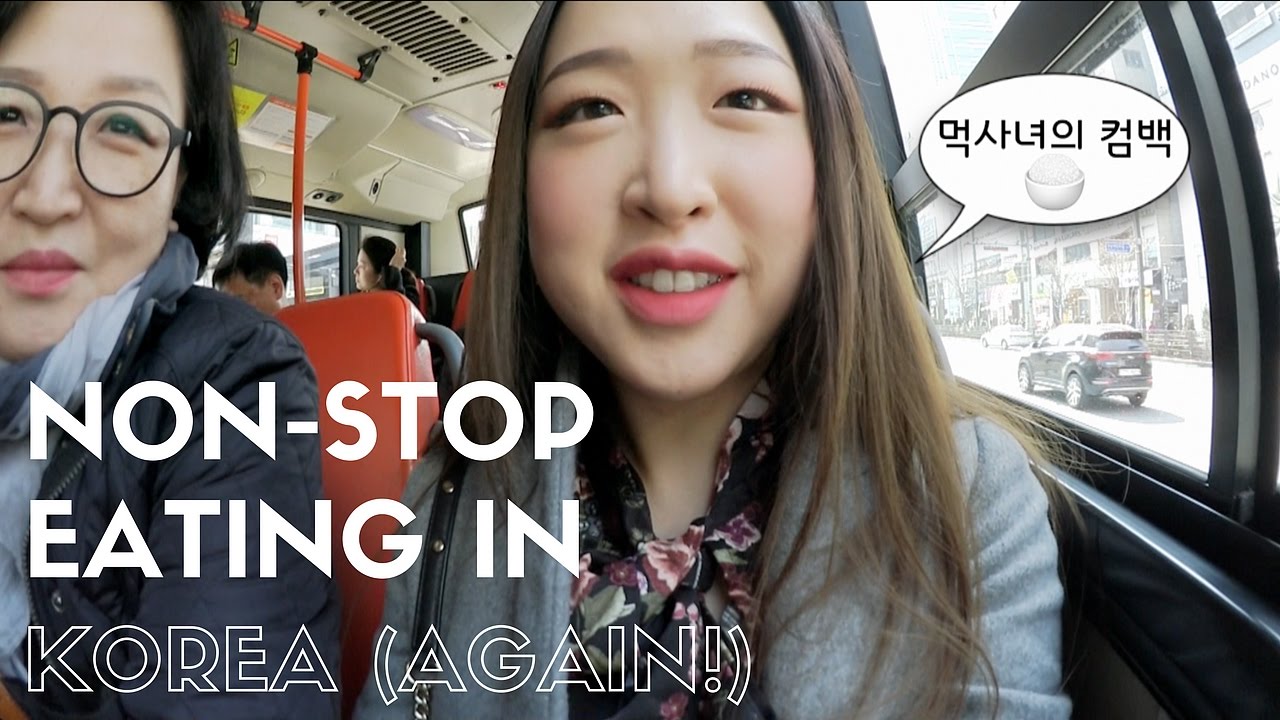 먹사녀의 컴백 🍚 Non-stop eating in Korea (Again!) - YouTube