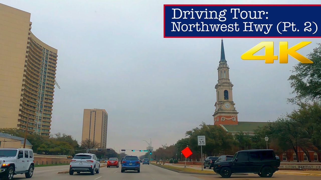 Dallas Driving Tour: Northwest Highway (Part 2) 4K - YouTube