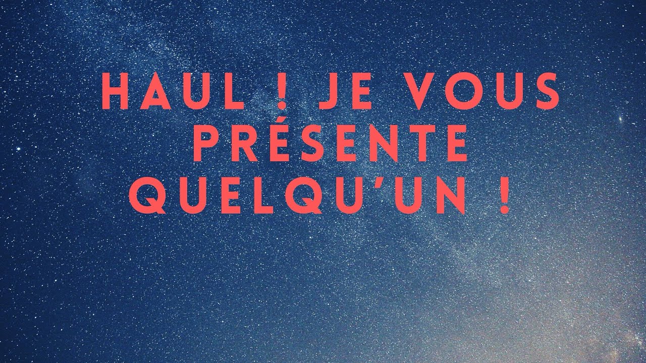 Haul et Je vous présente quelqu’un ! #haul#coloriage#artthérapie - YouTube