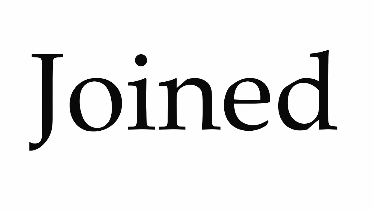 How to Pronounce Joined - YouTube