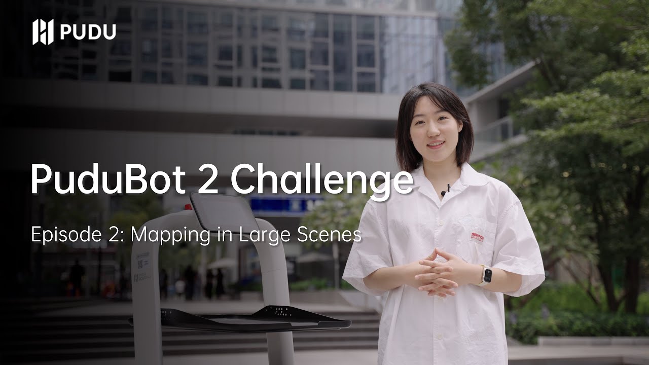 PuduBot 2 Challenge – Mapping in Large Scenes | Pudu Robotics - YouTube