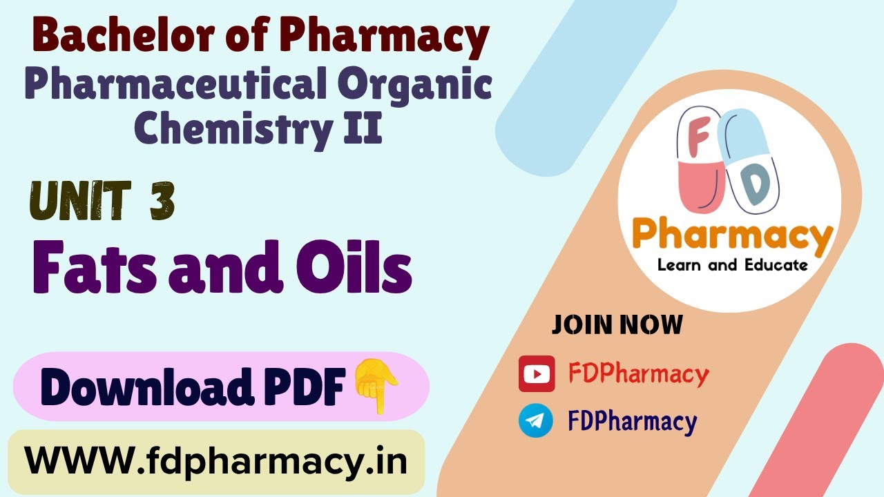Unit 3 Fats and Oils Notes | Pharmaceutical Organic Chemistry Notes ...