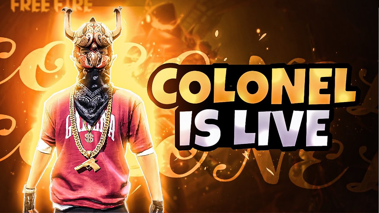 COLONEL IS LIVE | COLONEL IS BACK | COLONEL 1 | FREE FIRE MALAYALAM ...