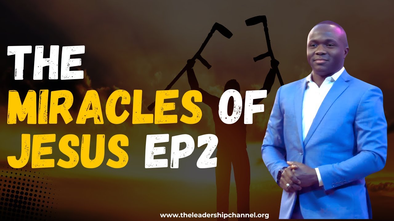 The Miracles Of Jesus (Ep1):Different Ways Jesus Actualized Recorded ...