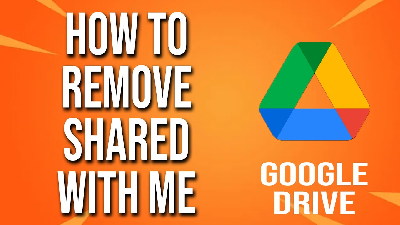 How To Remove Shared With Me Google Drive Tutorial YouTube How To Remove Shared With Me Google Drive Tutorial YouTube