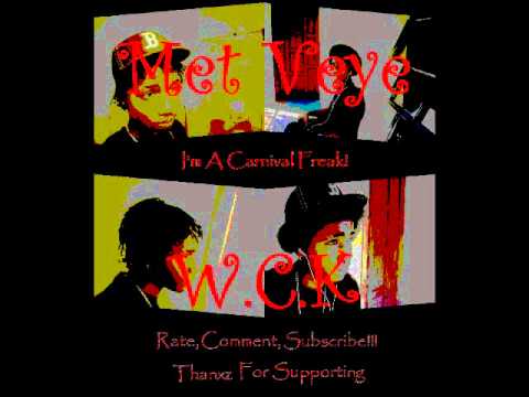 Met Veye - W.C.K