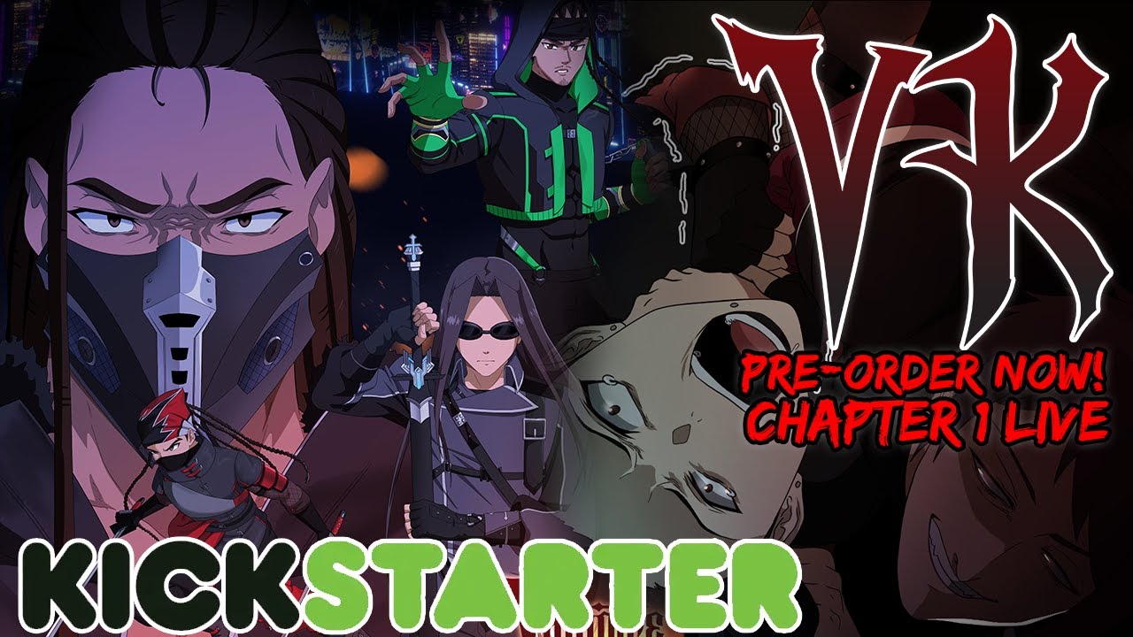 VK Chapter 1 is Here! Pre-Order Now on Kickstarter! - YouTube