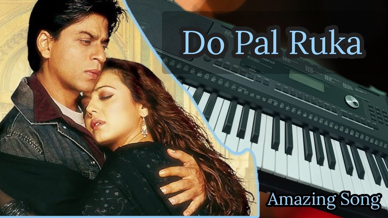 Do Pal Ruka Song|Piano Cover|#viralvideo #piano - YouTube