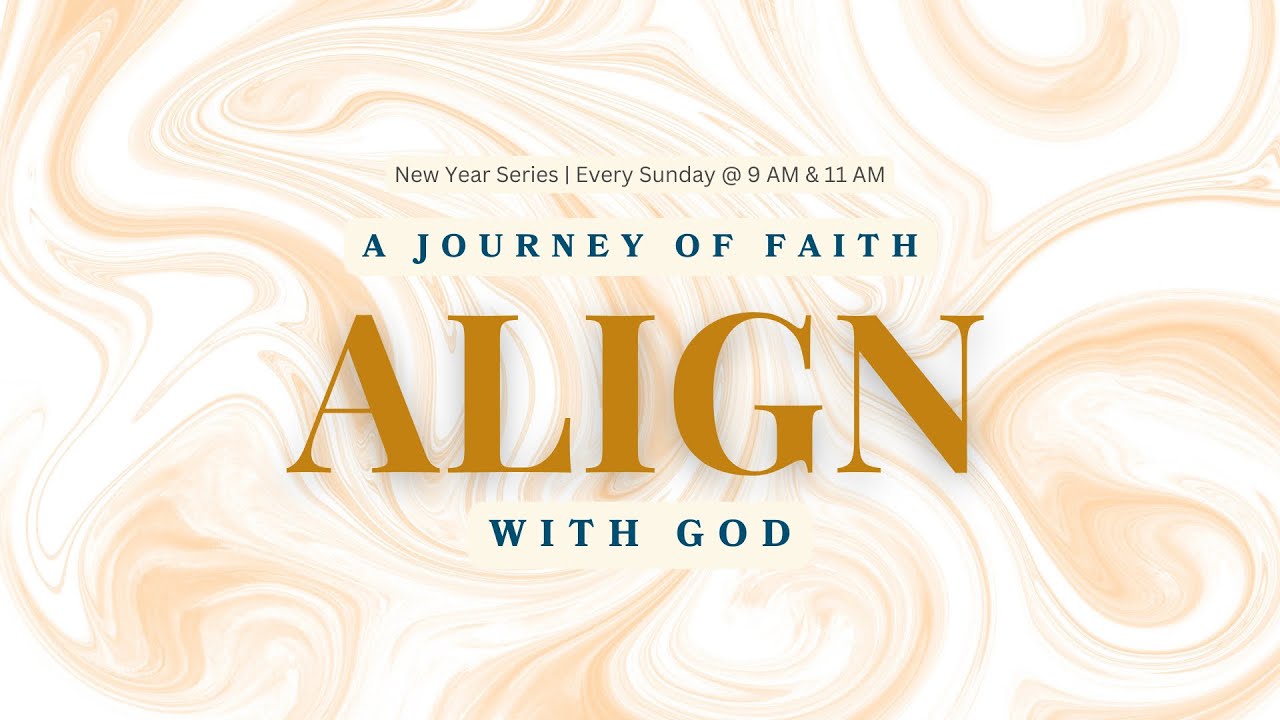 Align with God- Starts with Looking Up and Letting Go - January 5th ...