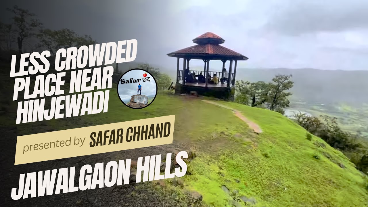 Jawal Gaon | Best hilltop near Hinjewadi Pune | No Crowd at all #oneday ...
