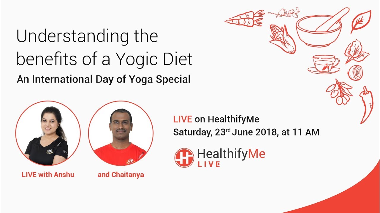 Understanding the benefits of Yogic Diet - YouTube