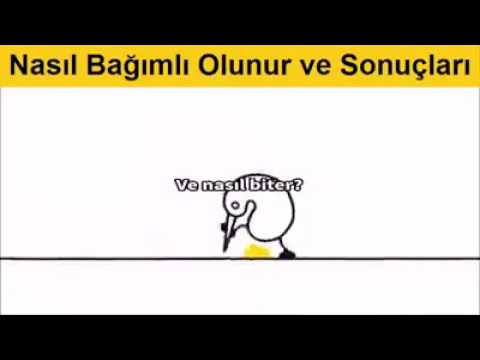 Nasıl bağımlı olunur ? Ve sonuçları ! Şook olacaksiniz