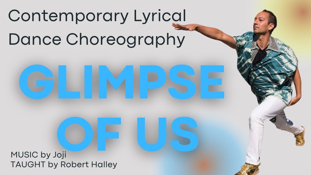 "GLIMPSE OF US" - Contemporary Lyrical Dance Choreography Class - YouTube