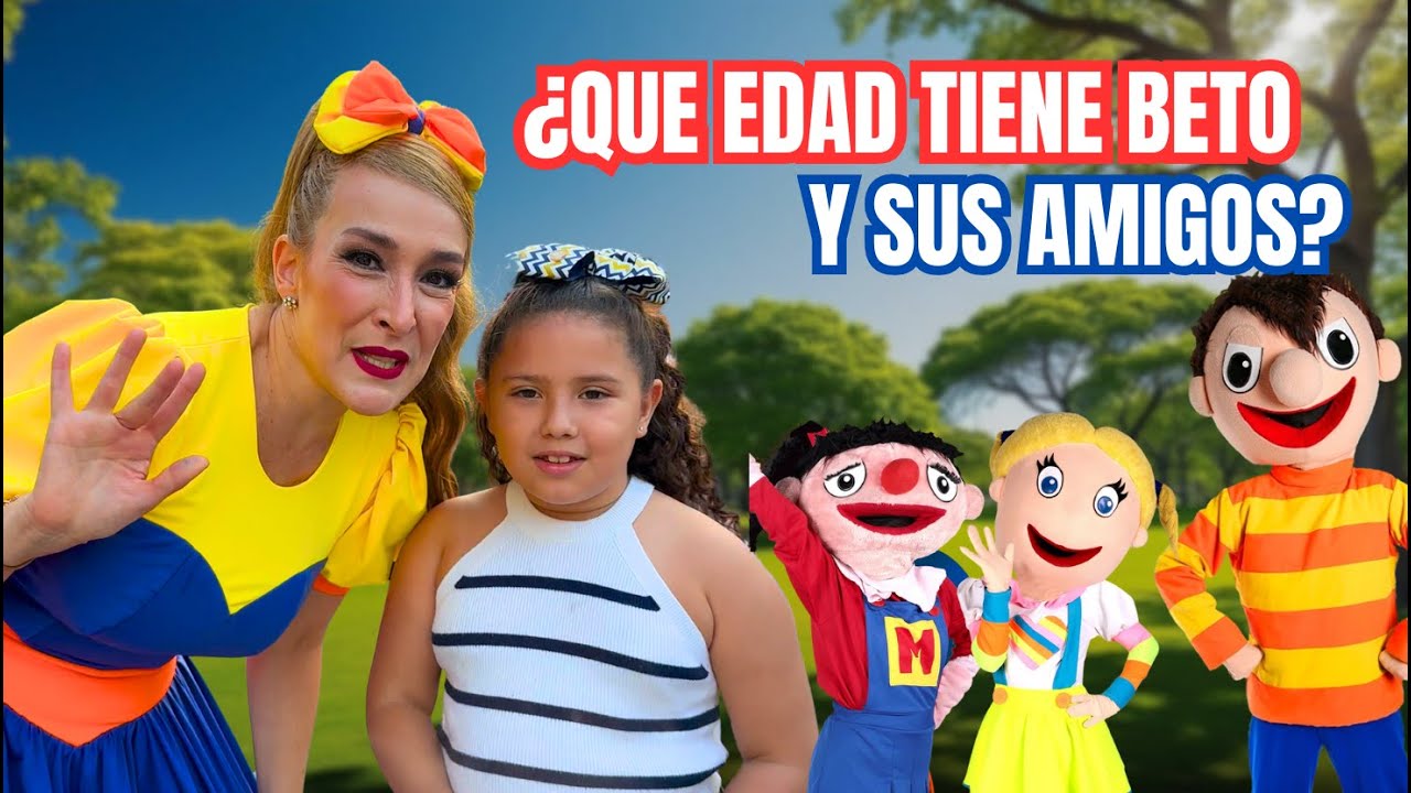 EL SHOW DE BELY Y BETO NOS CUENTA LAS EDAD DE BETO Y SUS AMIGOS - YouTube