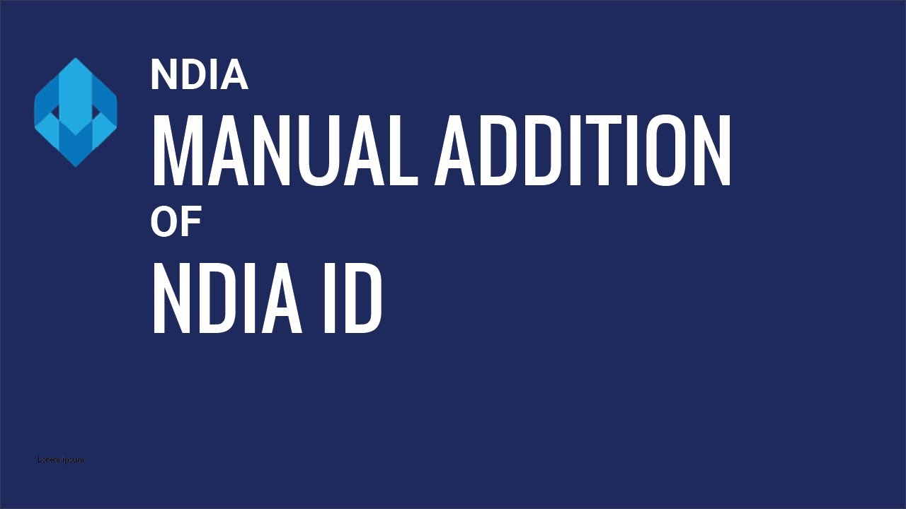 NDIA Manual Addition of NDIA ID - YouTube