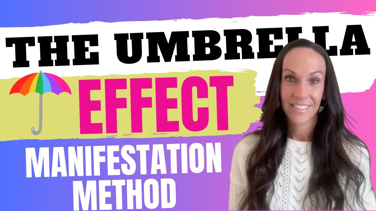 NEW MANIFESTATION TECHNIQUE- UMBRELLA EFFECT// LAW OF ATTRACTION - YouTube