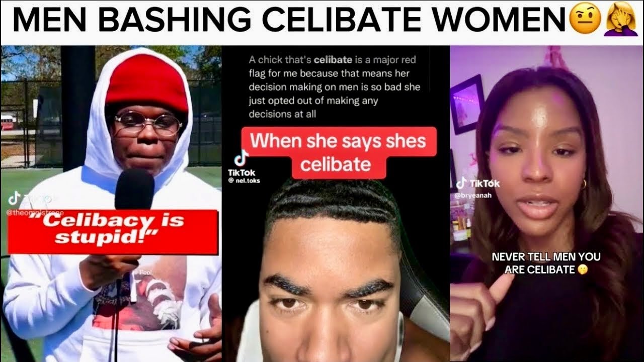 MEN TRIGGERED BY CELIBATE WOMEN🤨🤦‍♀️ “CELIBACY IS A MANIPULATION TACTIC ...