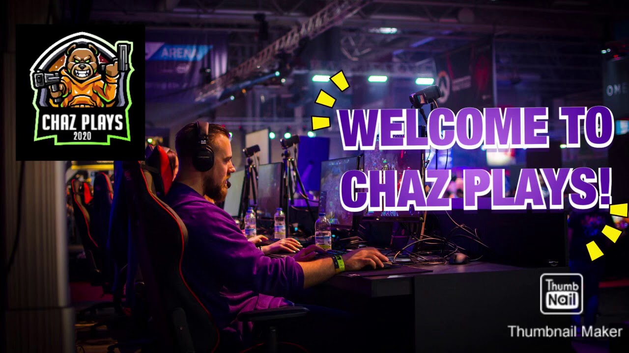 🔥Welcome to Chaz Plays! 🔥 - YouTube
