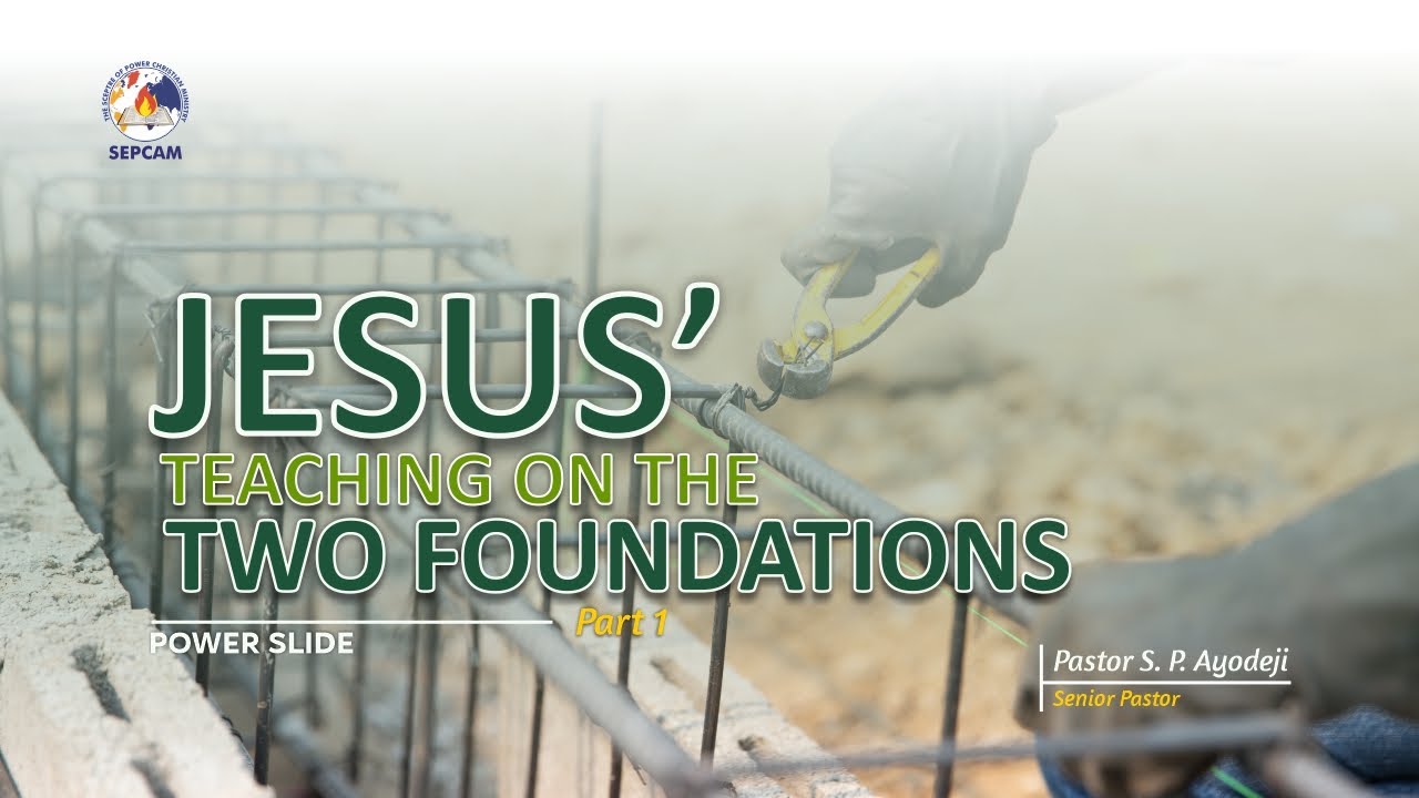 Jesus' Teaching on the Two Foundations Part 1 - YouTube