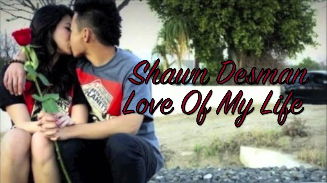 Shawn Desman - Love Of My Life - YouTube