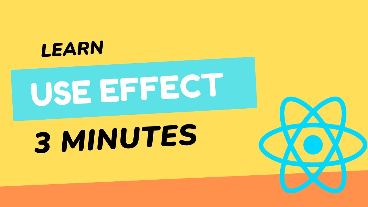 React Useeffect Hook Learn Useeffect In 3 Minutes Youtube