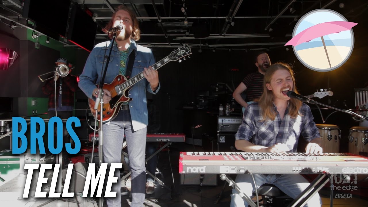 Bros - Tell Me (Live at the Edge) - YouTube