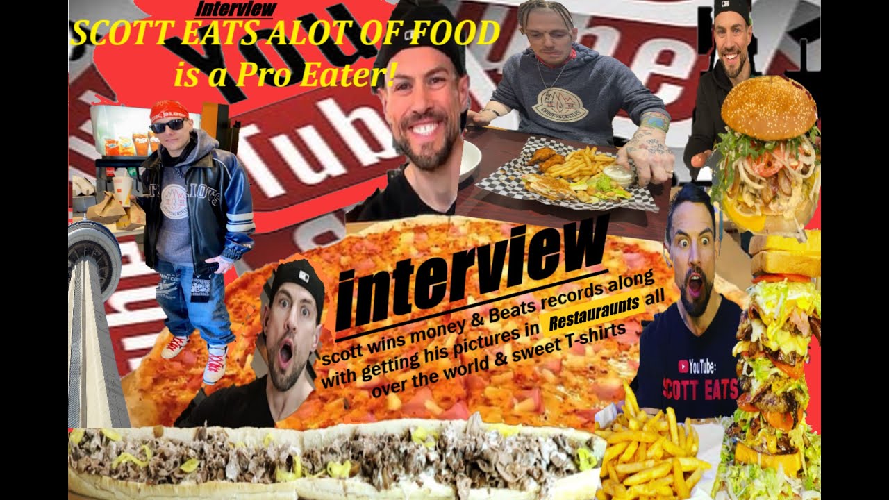 SCOTT EATS ALOT OF FOOD #2 PRO EATER(Canada)THE MAN IS A LEGIT EATING ...