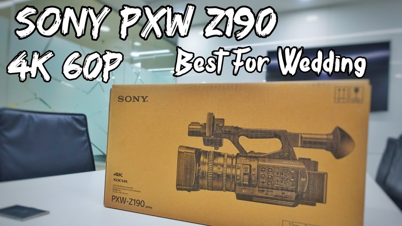 Sony PXW Z190 | 4K 60p Camcorder ! Best For Wedding ! Full Unboxing ...