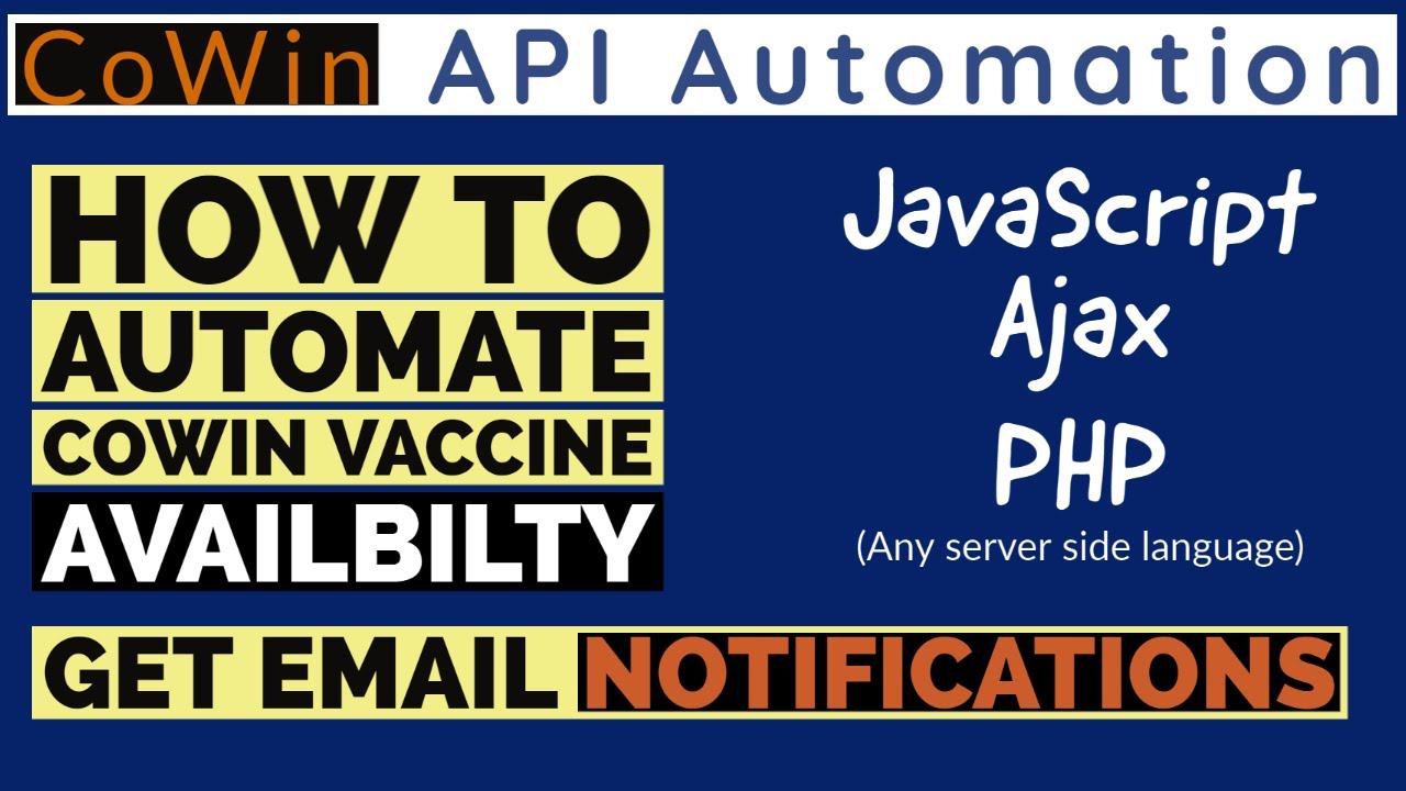 Cowin Automation Cowin Automation Script How To Automate Cowin How To Use Cowin Api Youtube