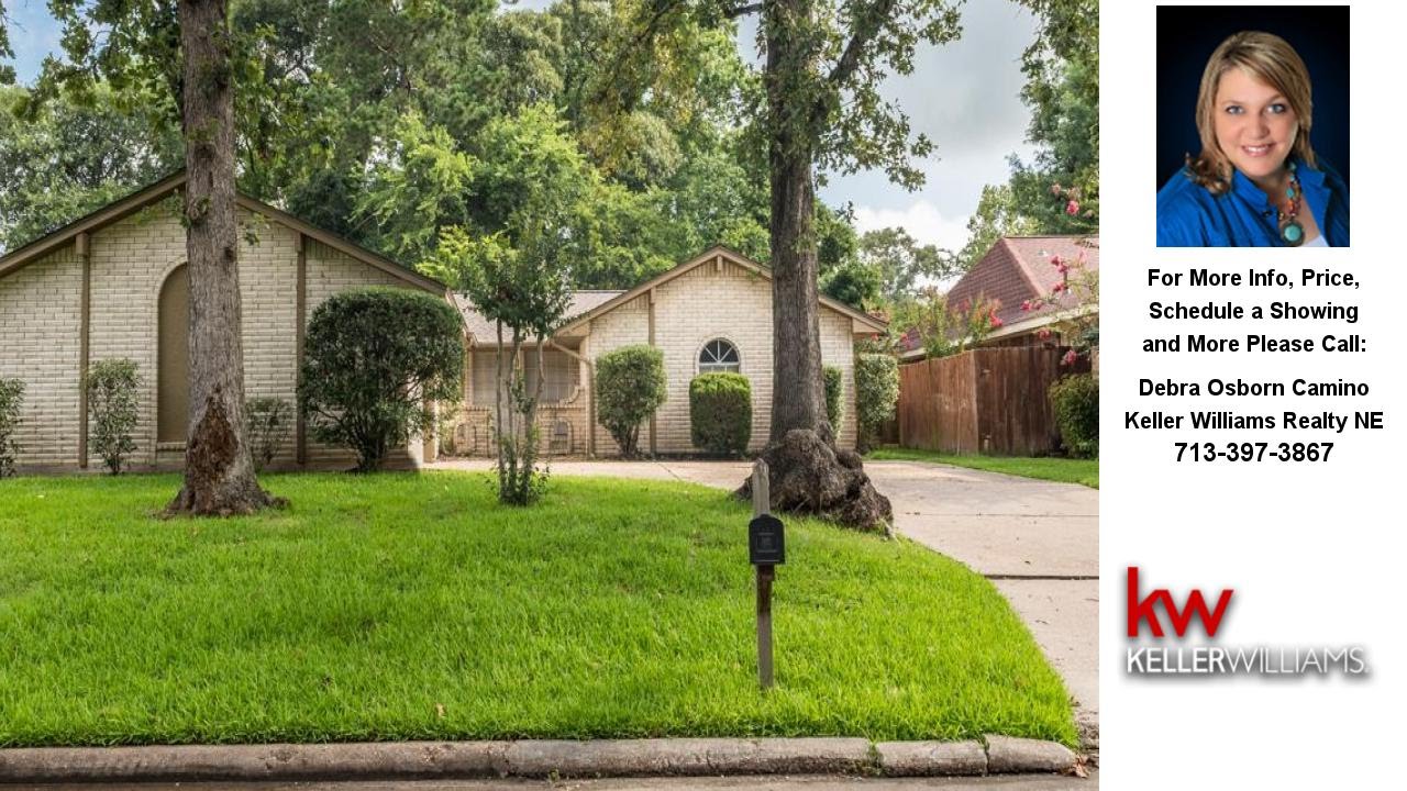 2511 Tinechester, Kingwood, TX Presented by Debra Osborn Camino. - YouTube