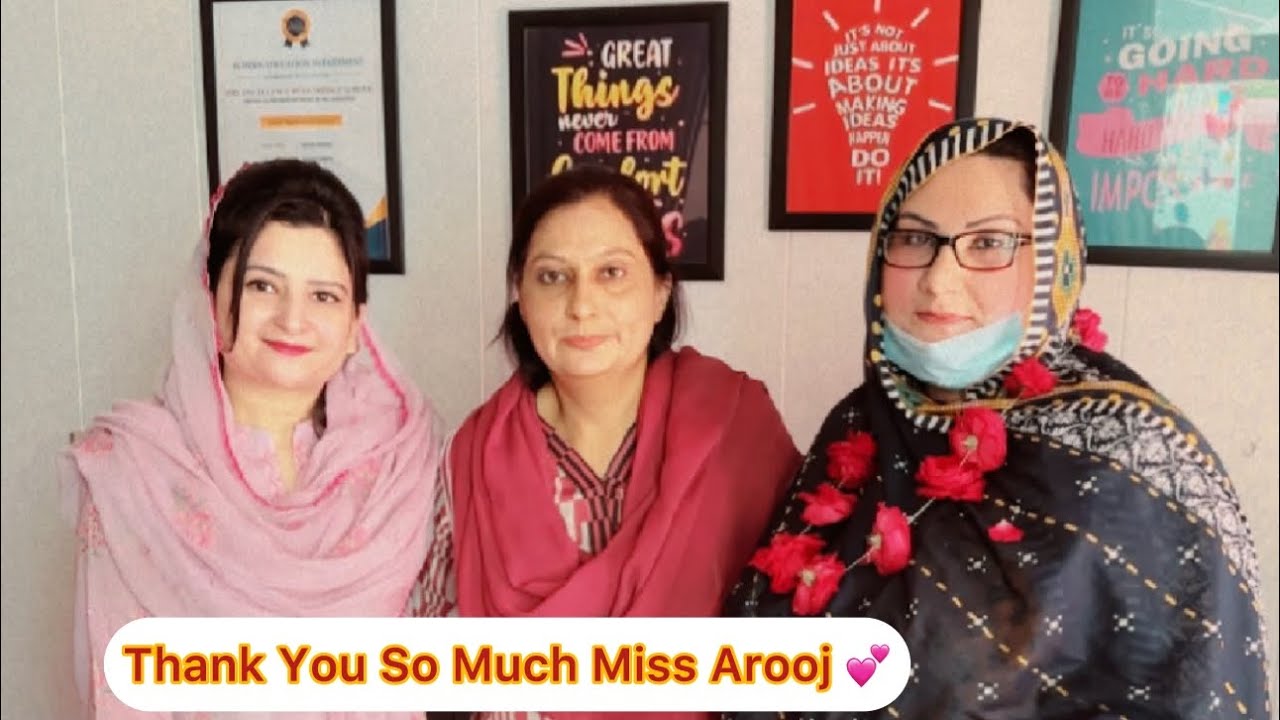 A Very Beautiful Welcome Of Miss Anum From Miss Arooj 💕🌹 ️ - YouTube