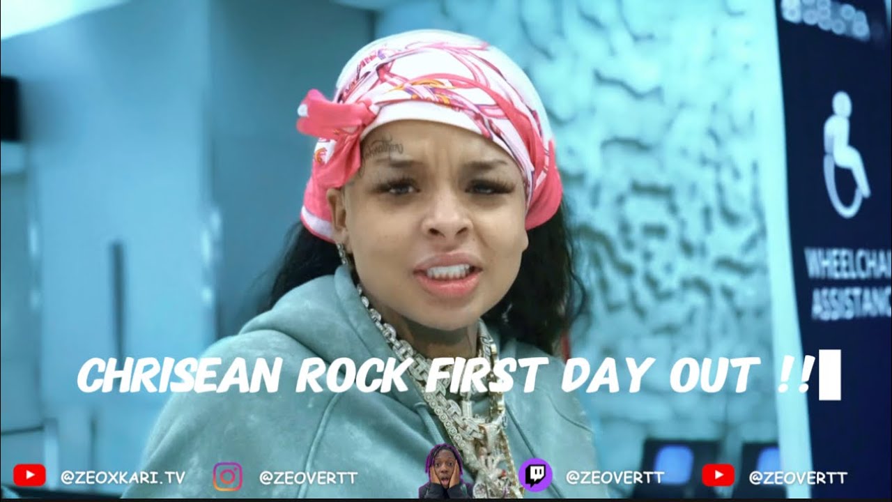 Chrisean Rock First Day Out Youtube